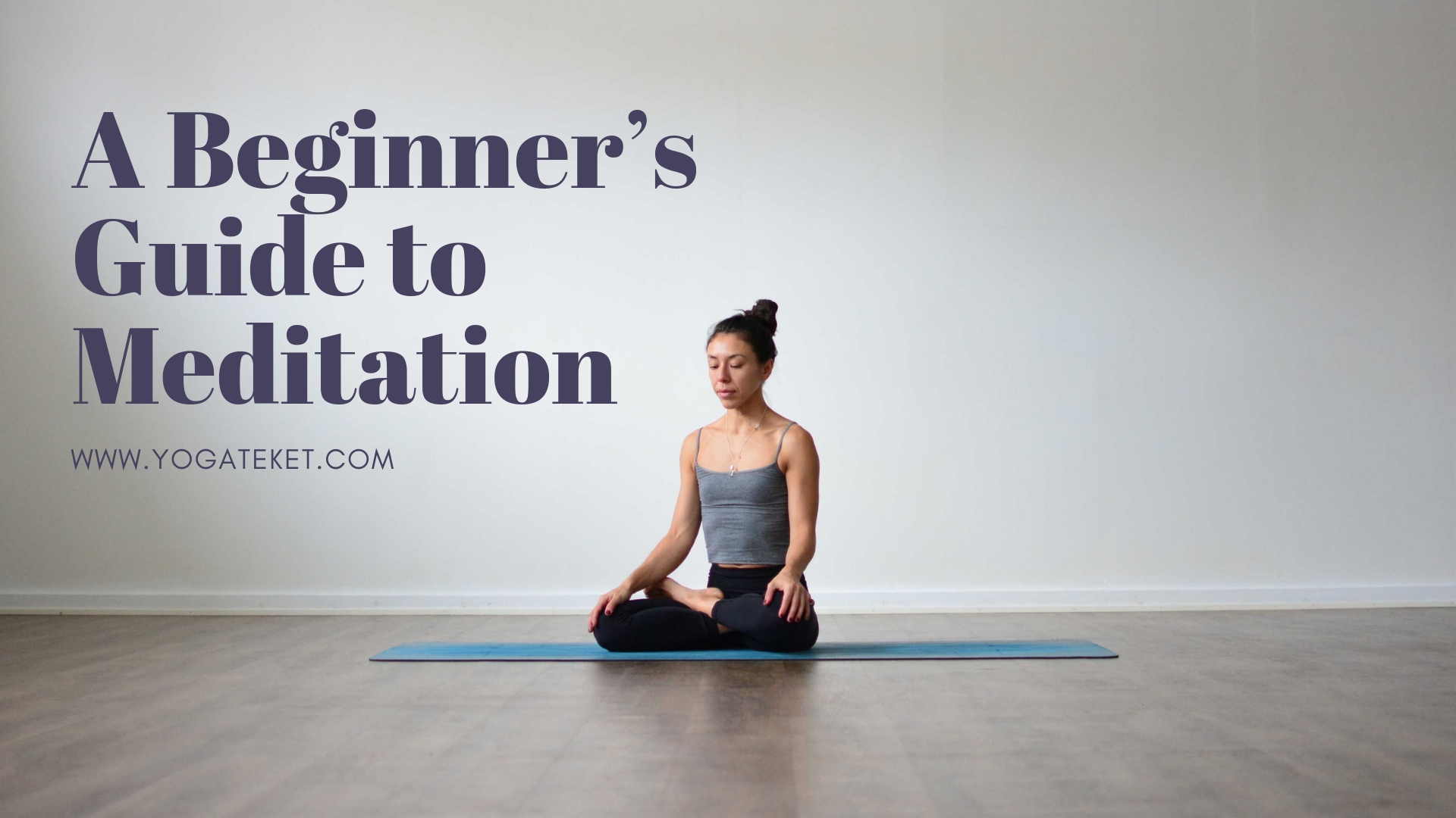 A Beginner’s Guide to Meditation – Bonnie Espinoza